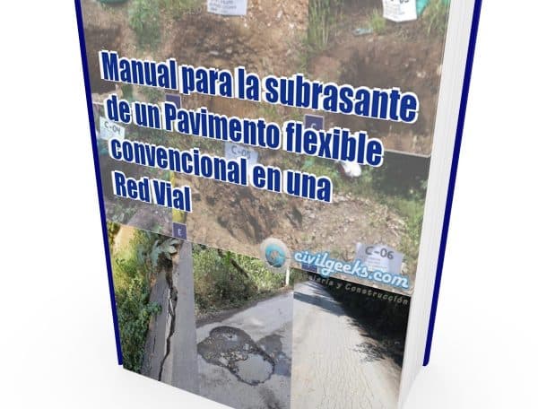 Manual para la subrasante de un Pavimento flexible convencional en una ...