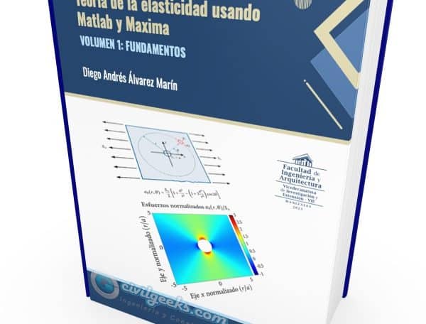 LIBRO: Teoría de la elasticidad usando Matlab y Maxima. Volumen 1 ...