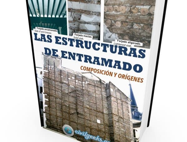 Las estructuras de Entramado | CivilGeeks.com