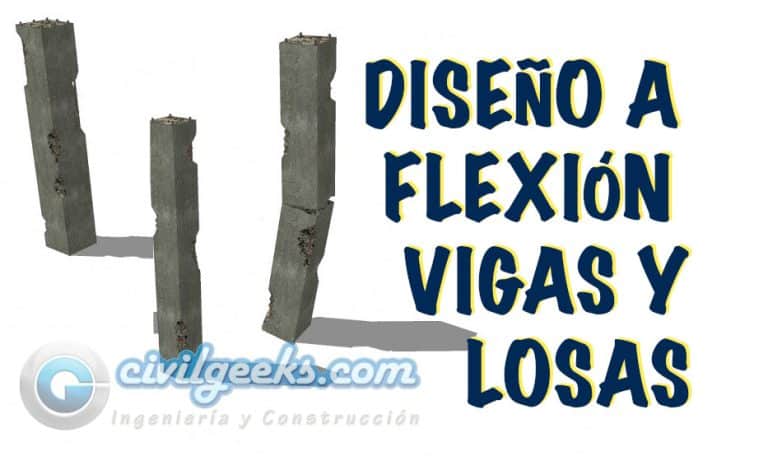 Guía básica para el diseño a flexión, vigas y losas | CivilGeeks.com